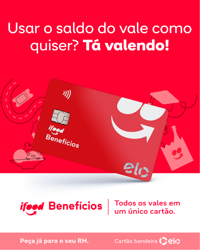iFood Benefícios | Aceito em mais de 4 milhões de estabelecimentos