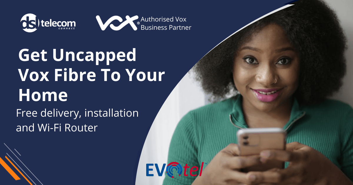 Vox Uncapped Fibre-To-The-Home Deals Over Evotel