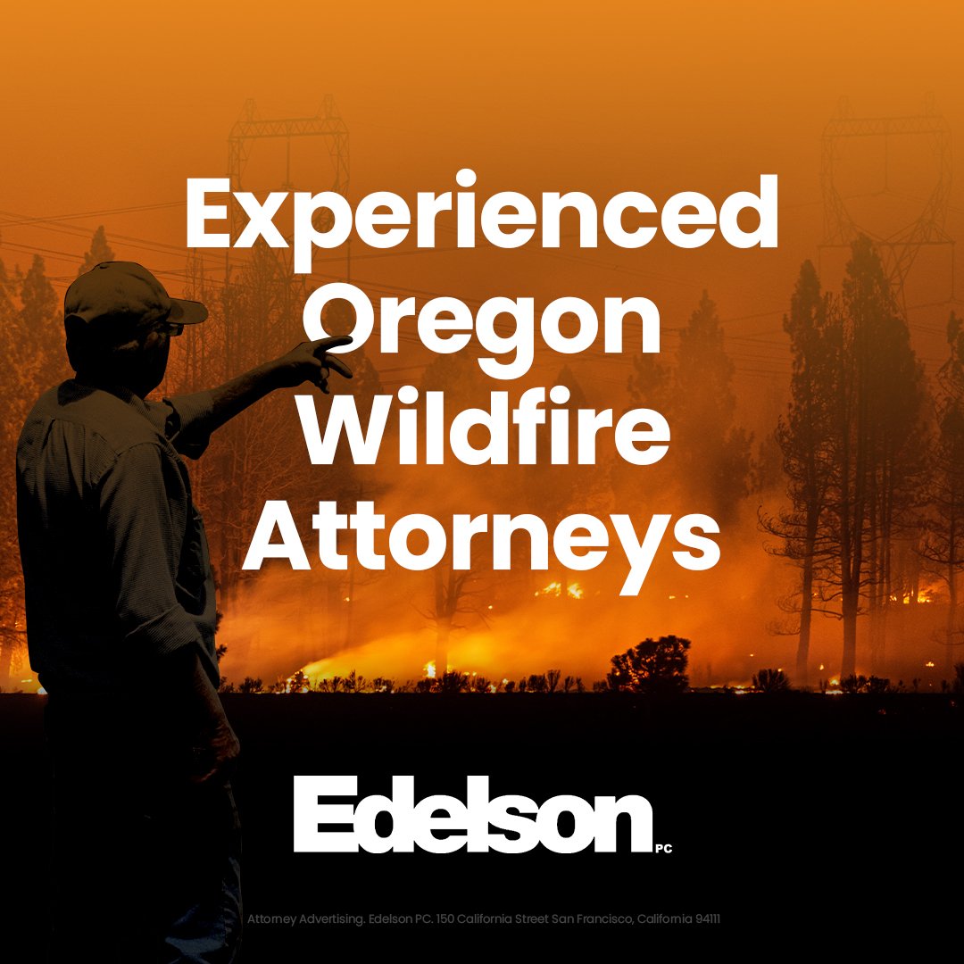 Oregon Wildfire Litigation | Edelson PC