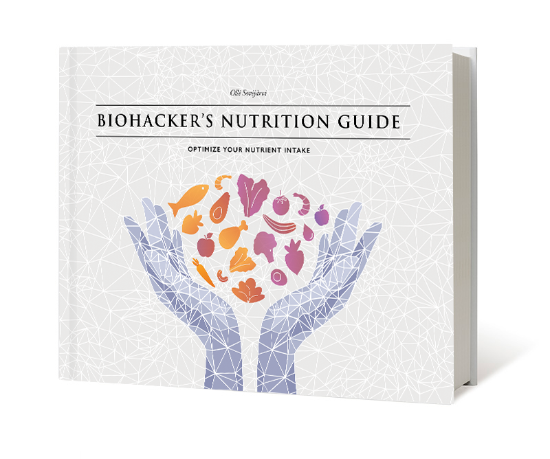 Biohackers Nutrition Guide