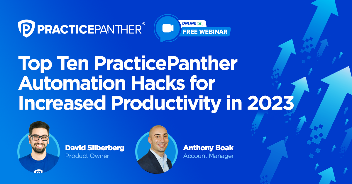 Webinar: Top 10 Automation Hacks In PracticePanther for Increased Productivity in 2023