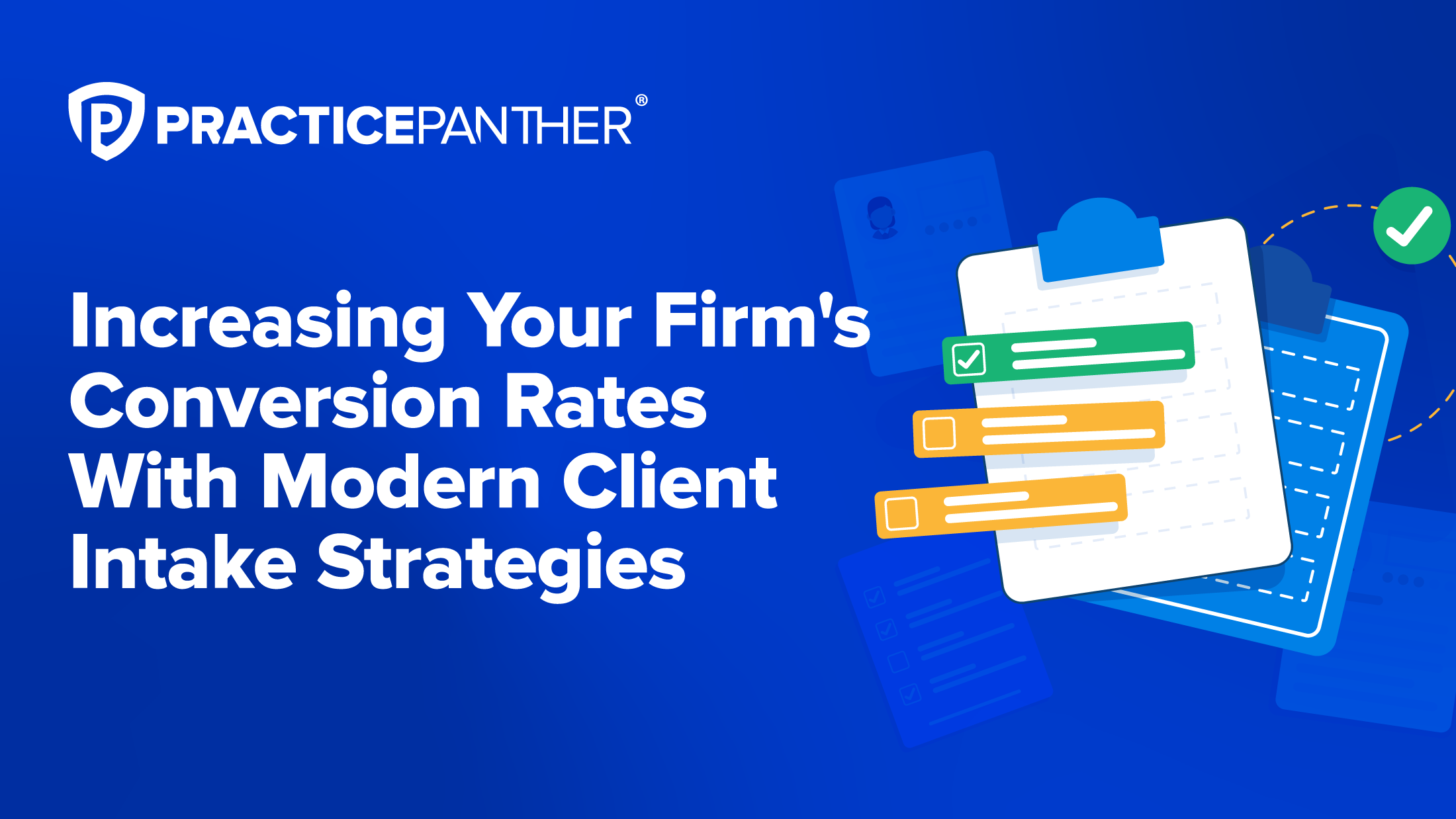 (Webinar) Increasing Your Firm's Conversion Rates With Modern Client ...