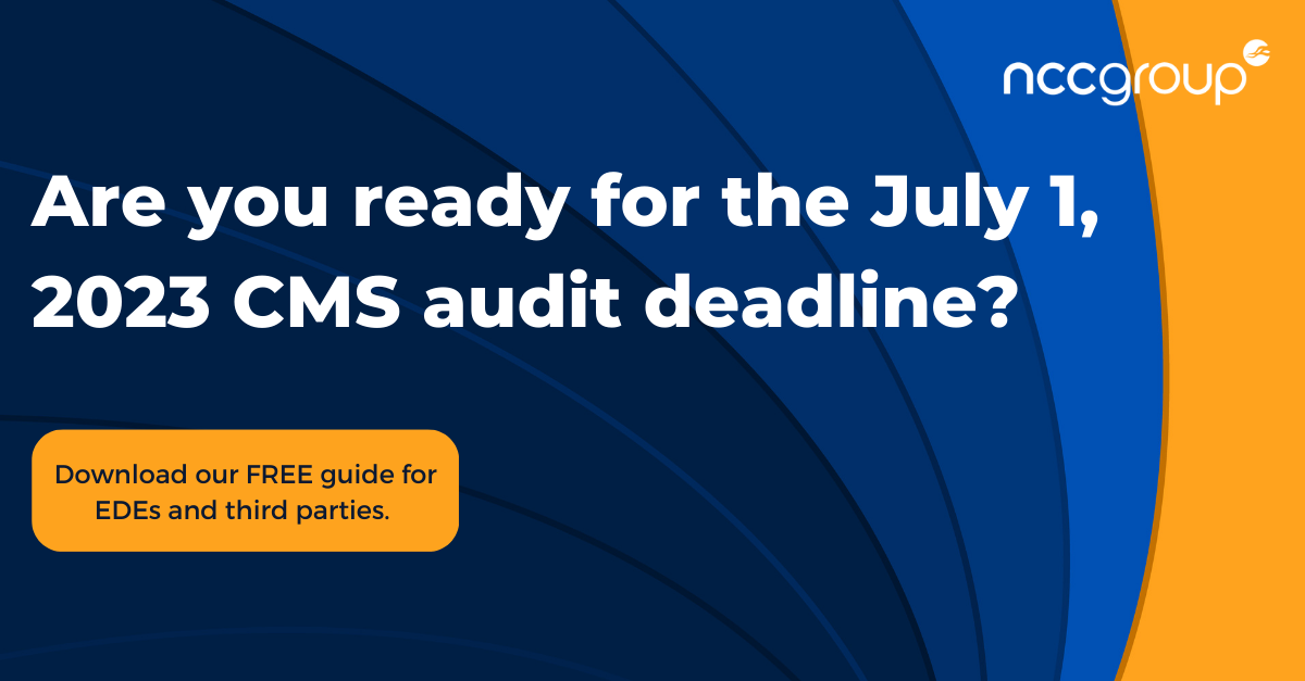 NCC Group | CMS Audit Guide for EDEs & Third Parties