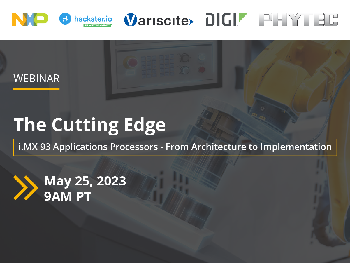 The Cutting Edge: i.MX 93 Applications Processors - From Architecture ...
