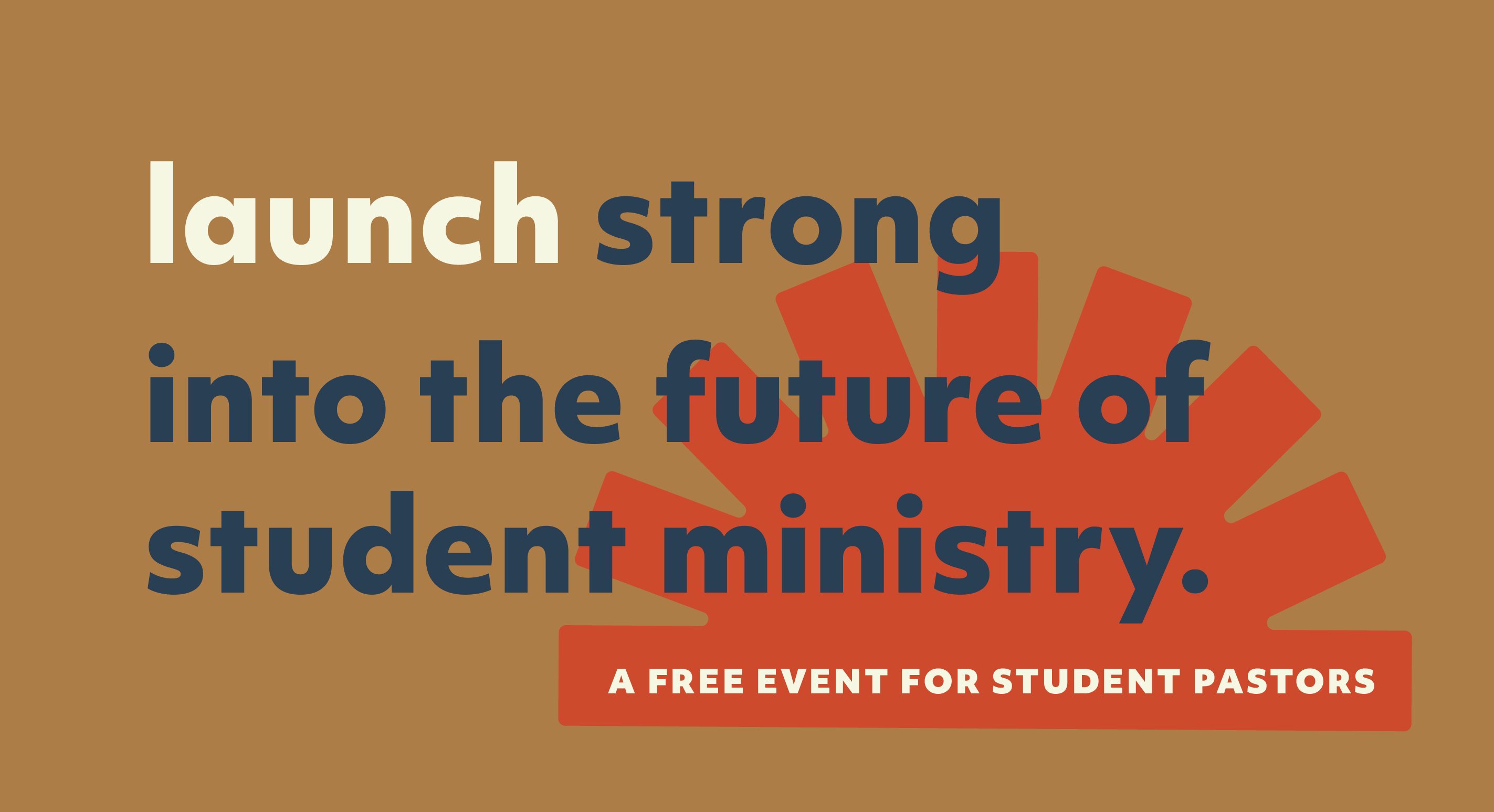 Launch 2023: Lifeway Students